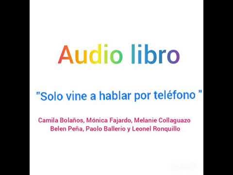 Audio libro "solo vine a hablar por teléfono " de Gabriel García ...