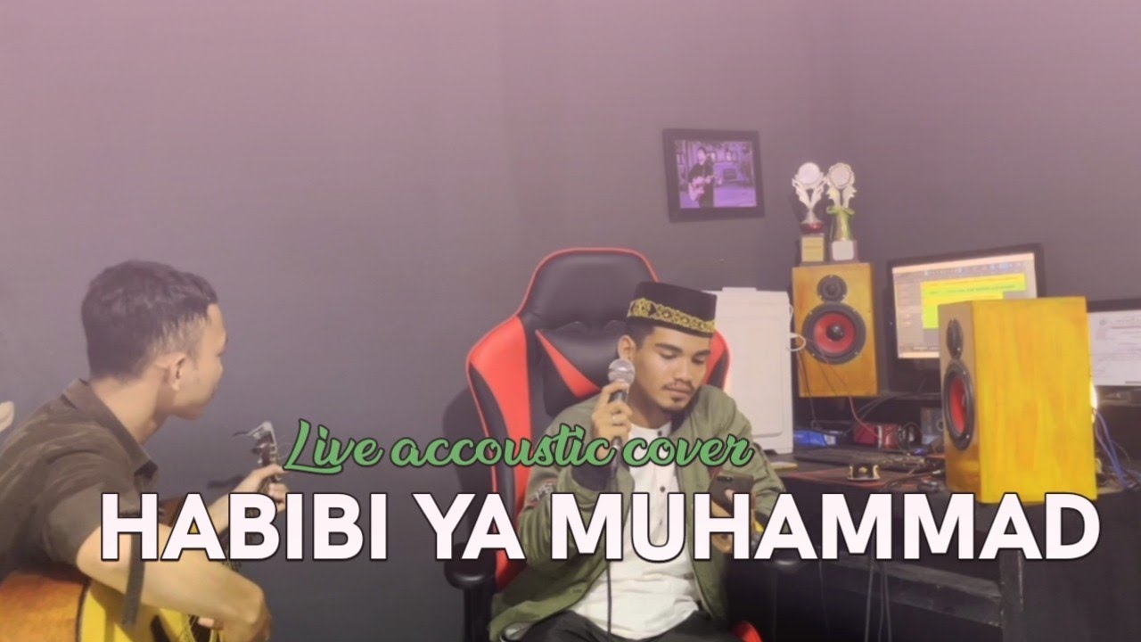 SHOLAWAT HABIBI YA MUHAMMAD - LIVE ACCOUSTIC BY TGK LUTHFI - YouTube