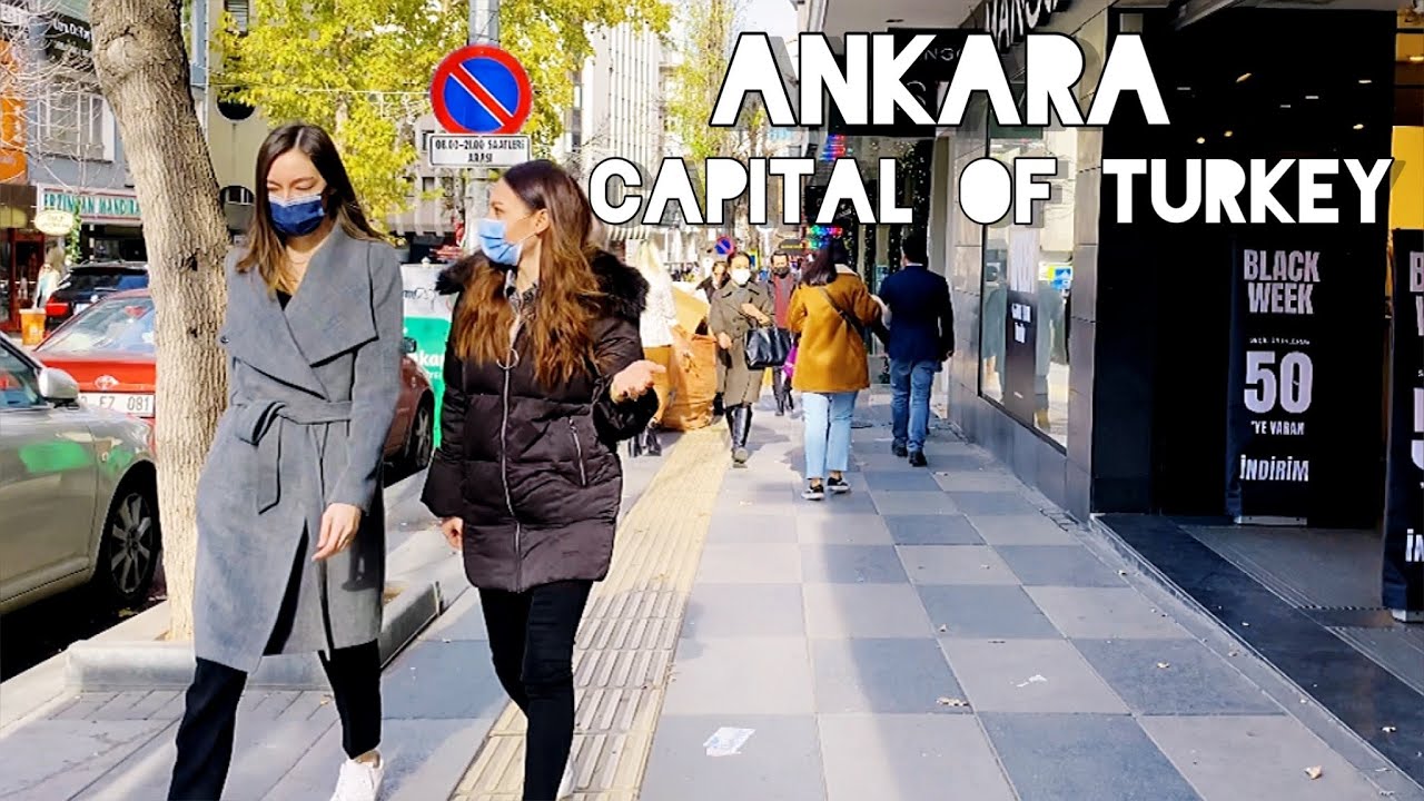 Ankara, Capital Of Turkey, Tunali Hilmi Street Walking Tour - DEC 2021 ...
