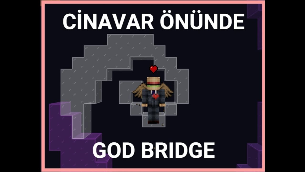 Cinavar önünde GOD BRIDGE-GodBridger POV- SonOyuncu -Minecraft - YouTube