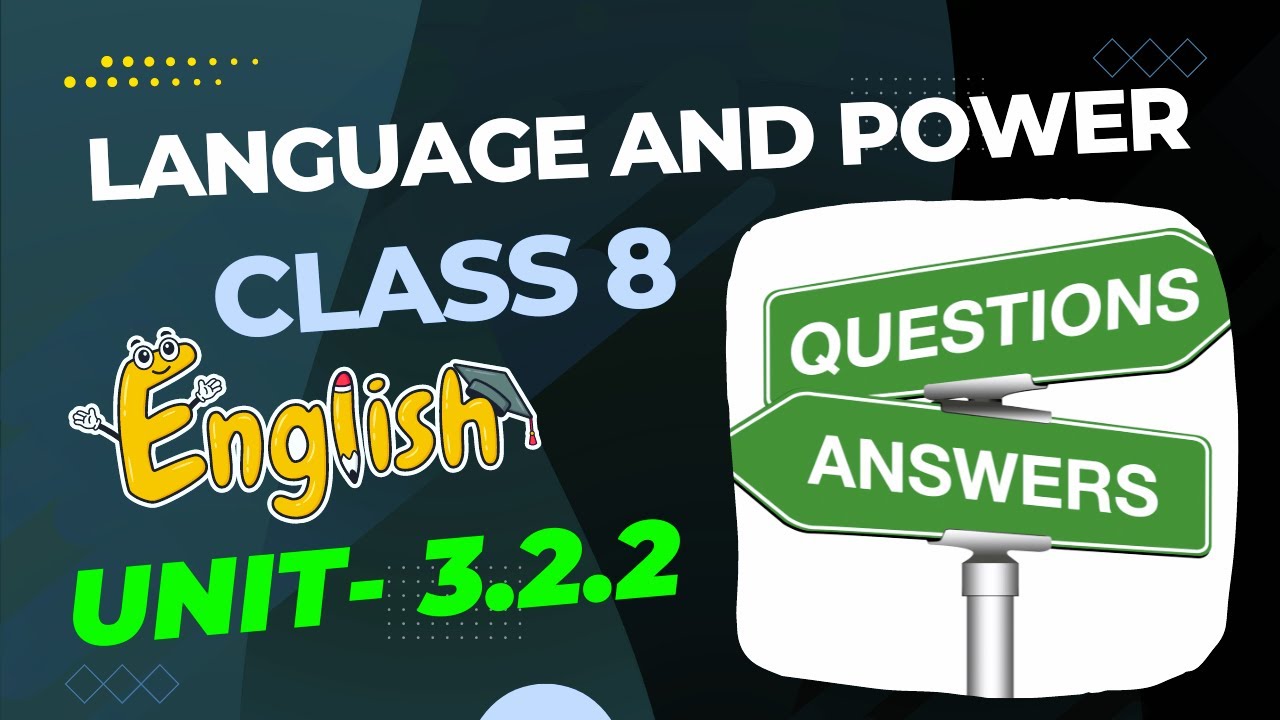 Class 8 English 3.2.2|| Class 8 English Chapter 3.2.2 Question Answer ...