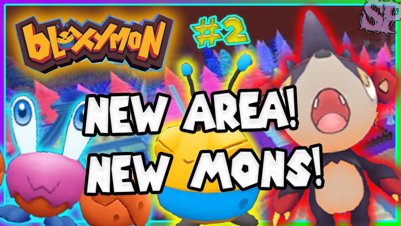 New Area! New Mons! #2 (Bloxymon) (Roblox) (2021) - YouTube