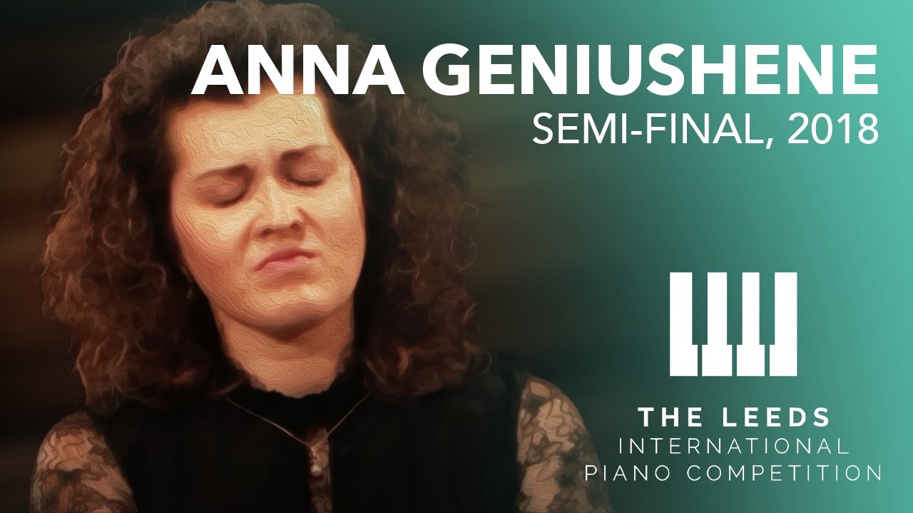 Anna Geniushene- Semi Final - "The Leeds" Competition 2018 - YouTube