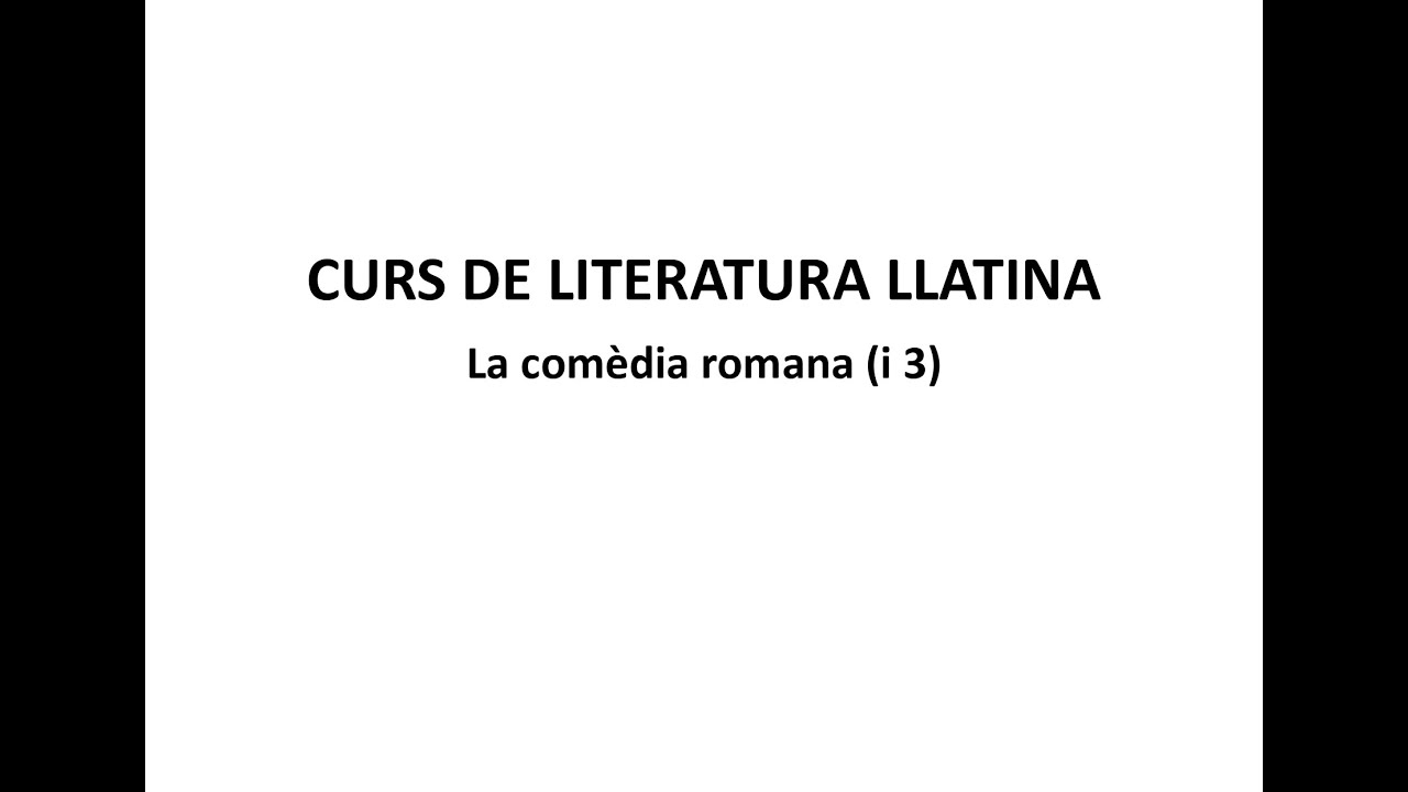 03 La comèdia romana Terenci - YouTube