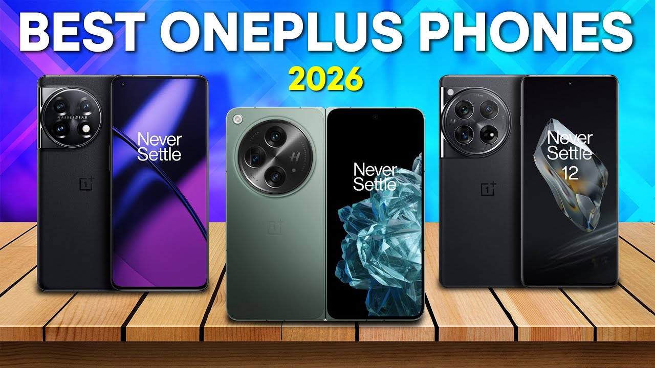 Best Oneplus Phone 2024 - Top 5 You Should Consider! - YouTube