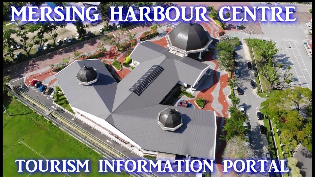 United Colours of Mersing feat. Mersing Harbour Centre Tourism Portal ...