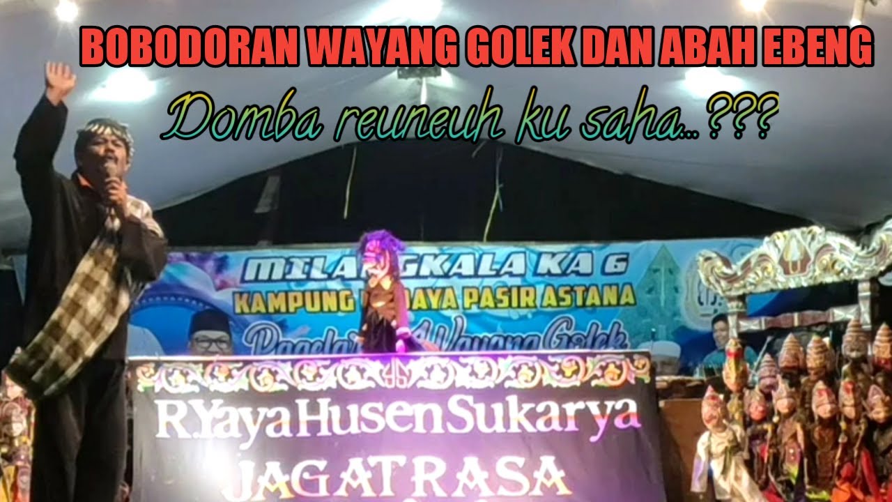 WAYANG BODOR BUTA DAN BAH EBENG #bobodoran #budayasunda #putrasiliwangi ...