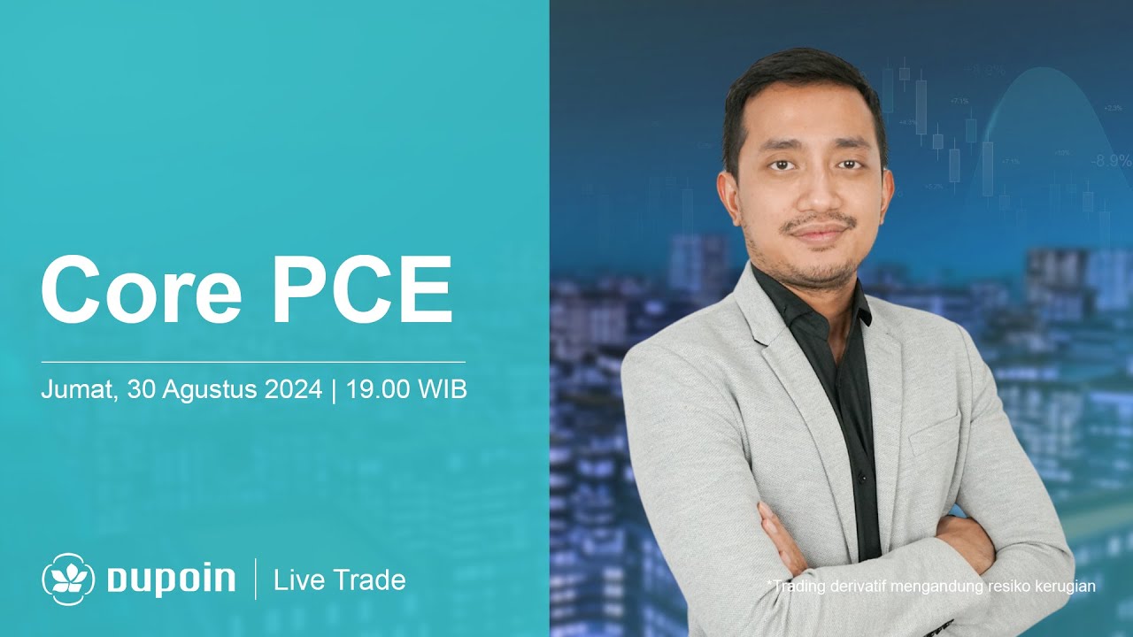 Live Trade | Core PCE | 30 Agustus 2024 #BestBroker - YouTube