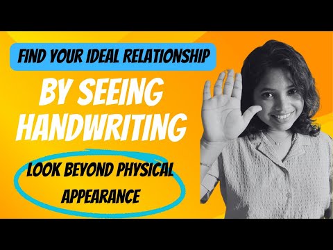 Find Your Ideal Relationship👫 with Graphology ️: Look Beyond Physical Appearance |Handwriting ...