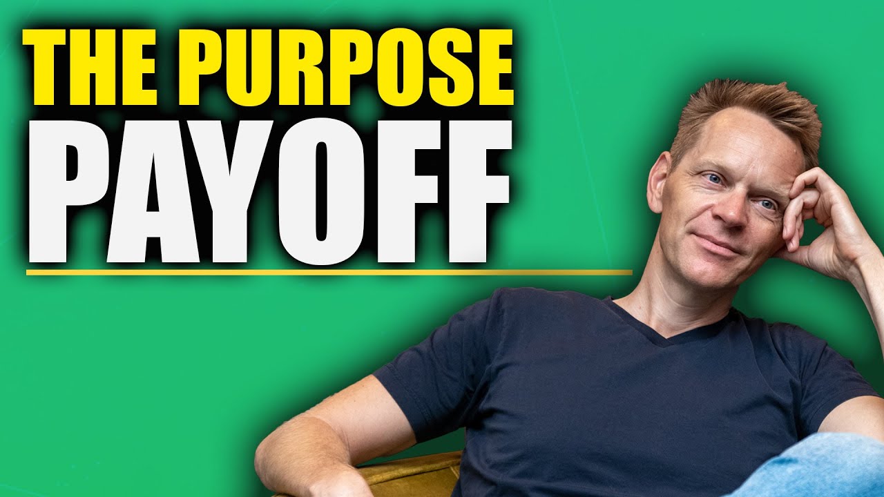 The Purpose Payoff - YouTube