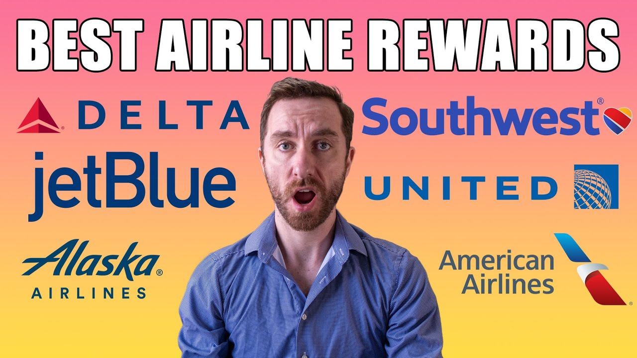 Best Airline Rewards Programs: Is One The Ultimate? - YouTube