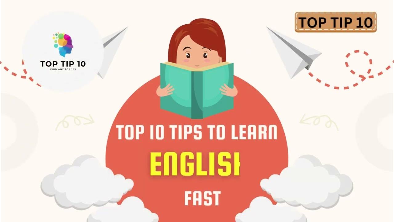 TOP 10 TIPS TO LEARN ENGLISH FAST - YouTube