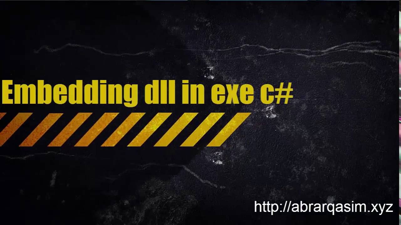 Embedding Dll In Exe Youtube