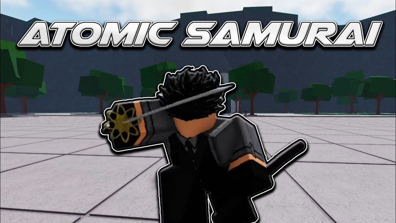 ATOMIC SAMURAI has a OVERPOWERED BASE MOVESET | ROBLOX STRONGEST ...