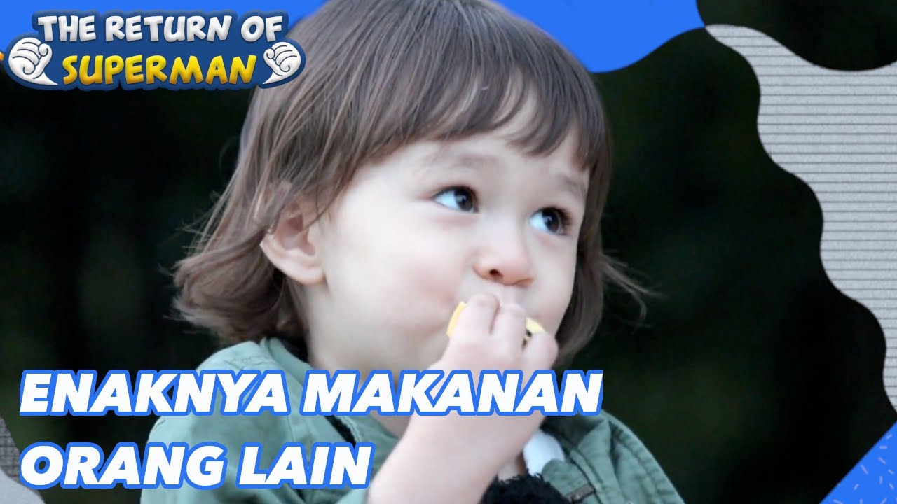 Enaknya Makanan Orang Lain |Nostalgia Superman|SUB INDO/ENG|190630 ...