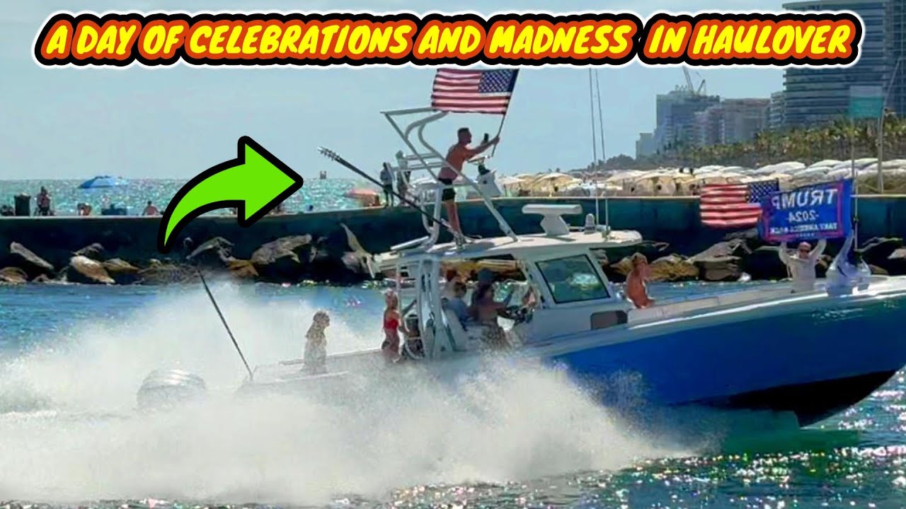 A DAY OF CELEBRATIONS & MADNESS IN HAULOVER INLET MIAMI . - YouTube