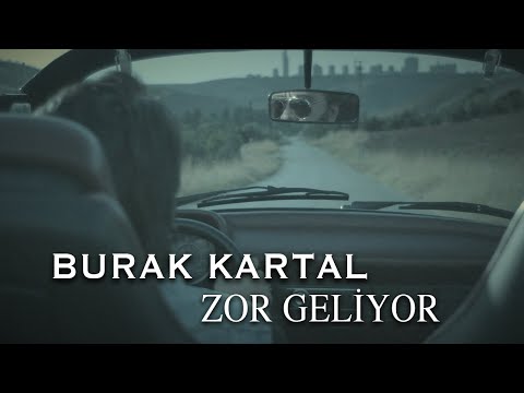 Burak Kartal - Zor Geliyor (Official Video)