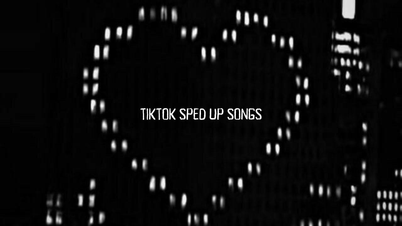Compilation Tiktok Sped Up Songs 2022 YouTube compilation-tiktok-sped-up-songs-2022-youtube