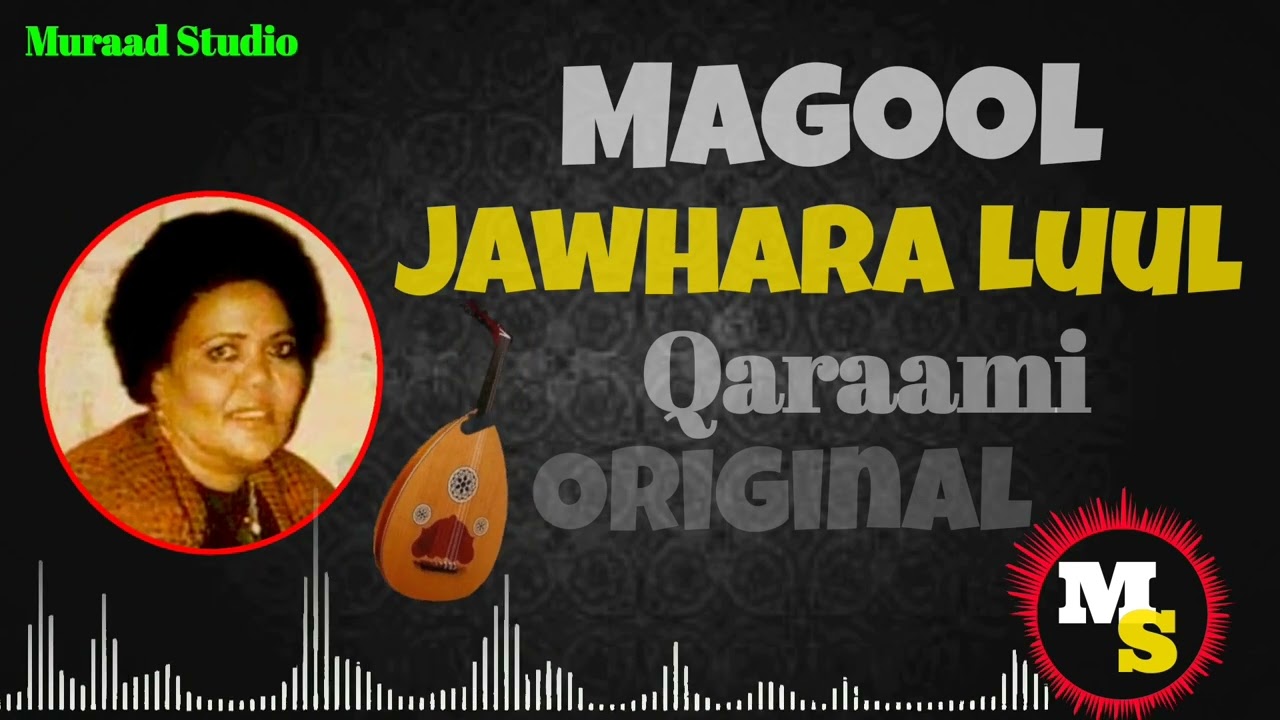Xaliimo Khaliif Magool | Qaraami | Jawhara Luula | Qaaci Macaan Oo ...