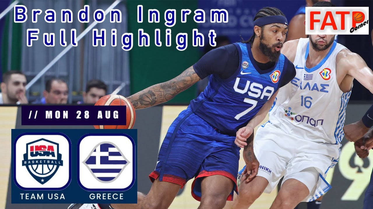 Brandon Ingram Full Game Highlights! | Greece vs USA | 2023 FIBA World ...