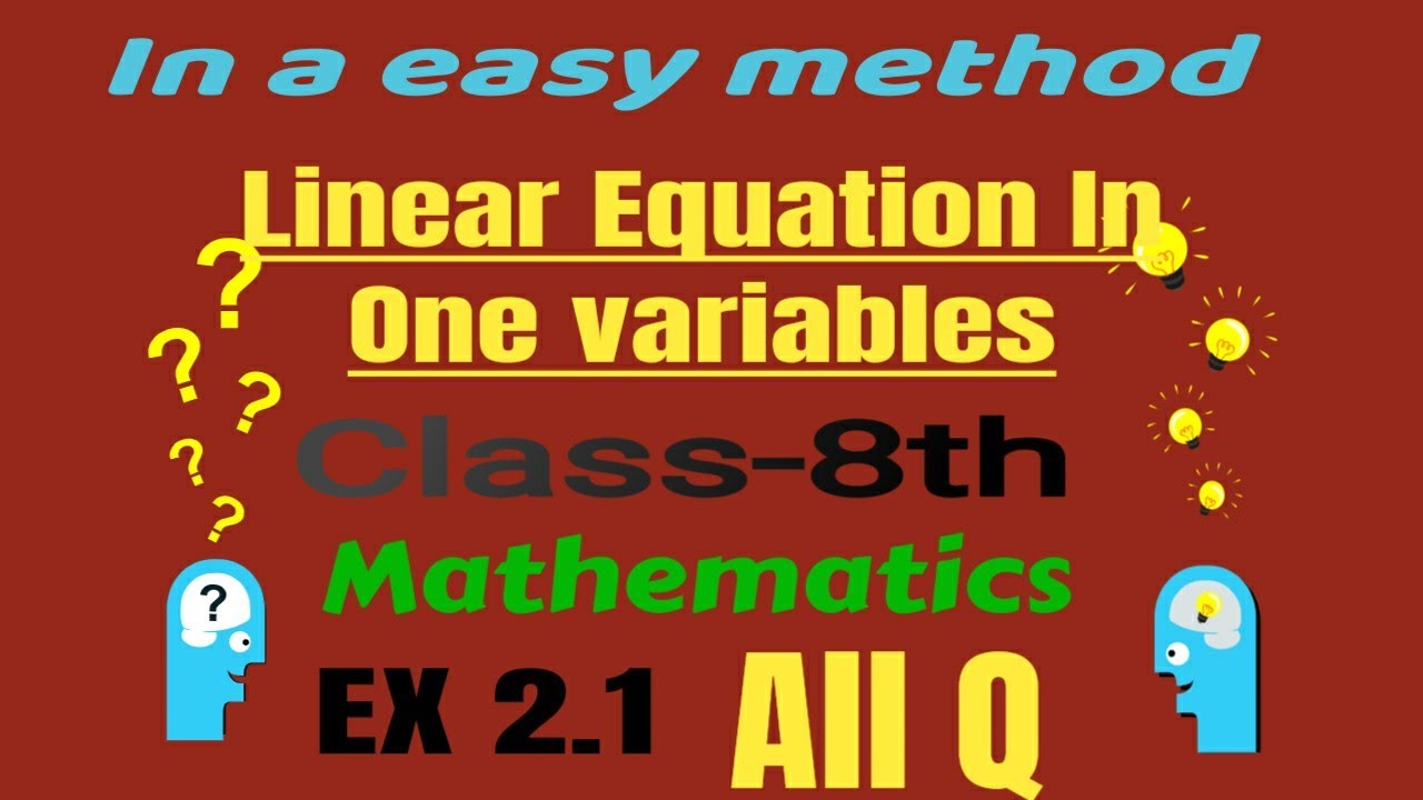 Class 8 Maths ch 2 ex 2.1 all q linear equation in one variables ncert ...
