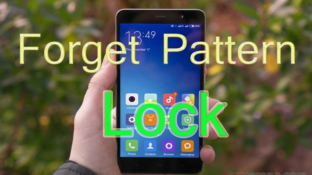 mi redmi note 4 pattern lock solution mi redmi note 3 , mi3i mi4i ...