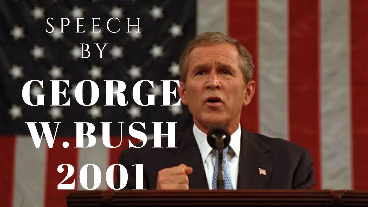 Speech by George W.Bush,2001 - YouTube