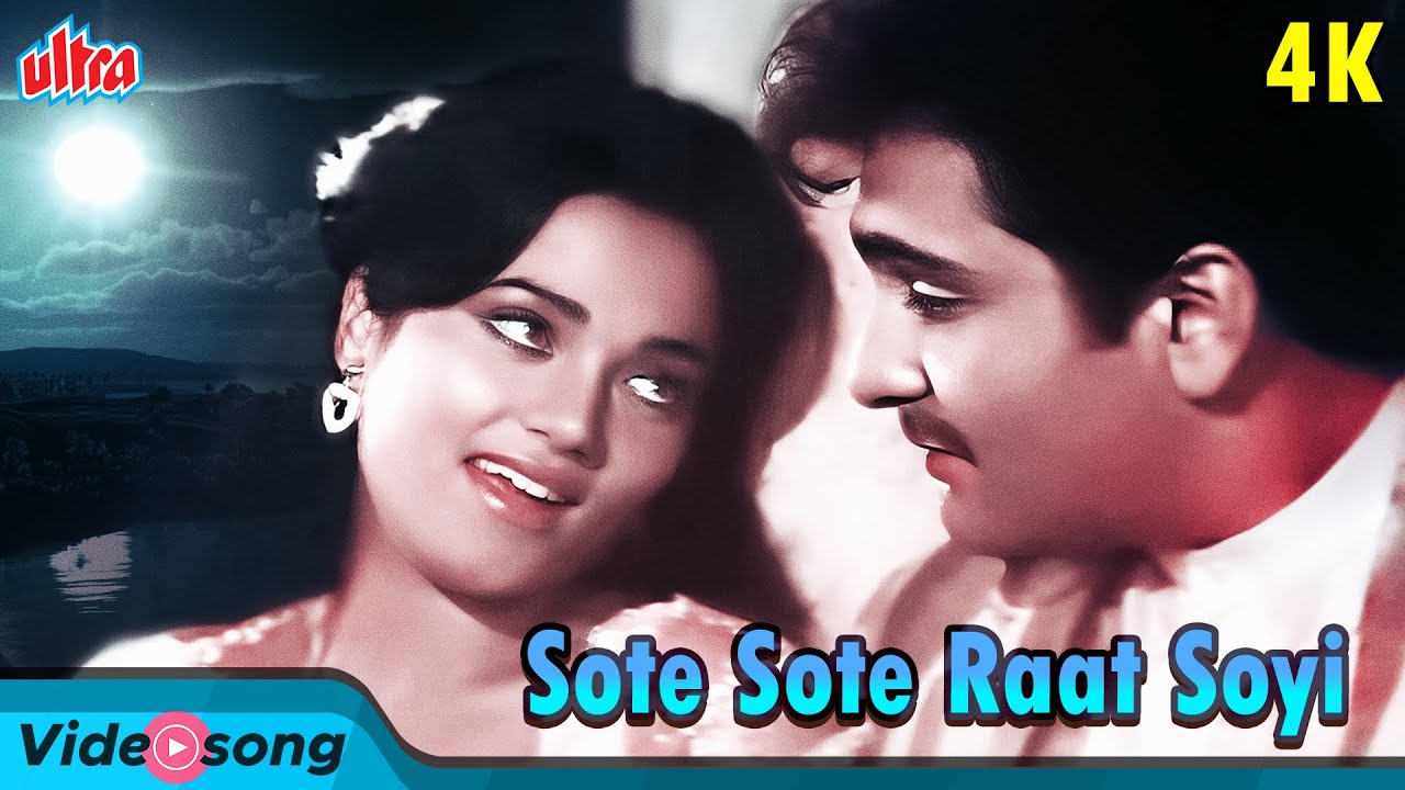 Sote Sote Raat Soyi 4K Video - Hindi Romantic Song | Mandakini | Rajiv ...
