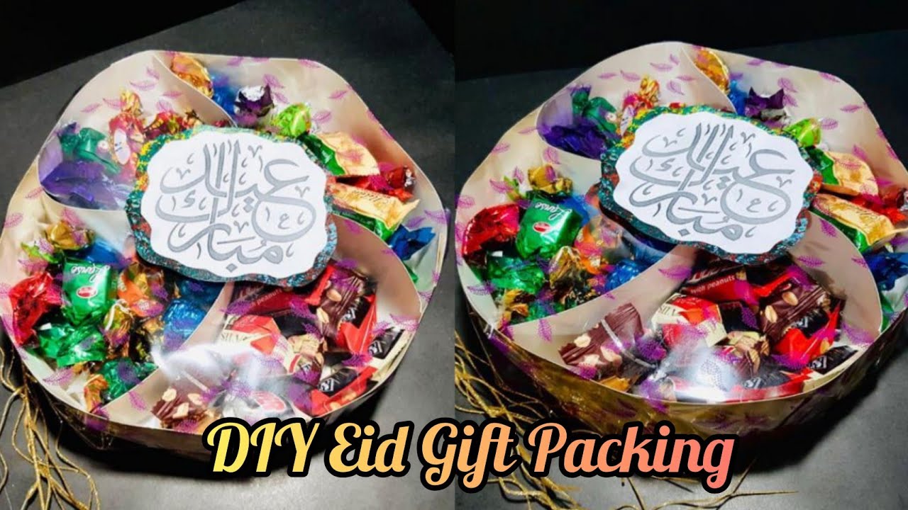 DIY Eid Gift idea | Eid gift Box | Gift Packing Idea | Chocolates Gift ...