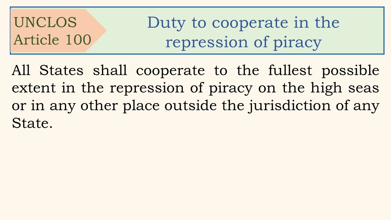 Law of the Sea Convention, Article 100, Duty to cooperate in the ...