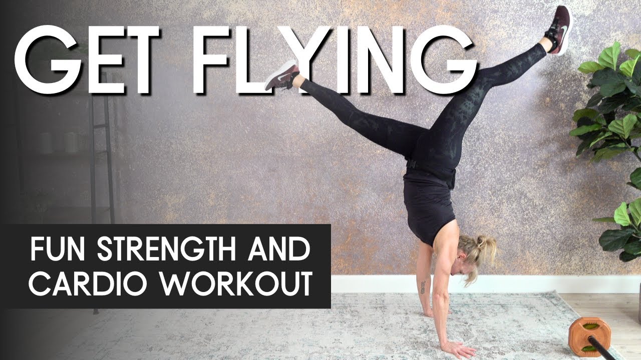 Get FIT, get Flying 😊 Fun Full Body Cardio and Strength Training with ...