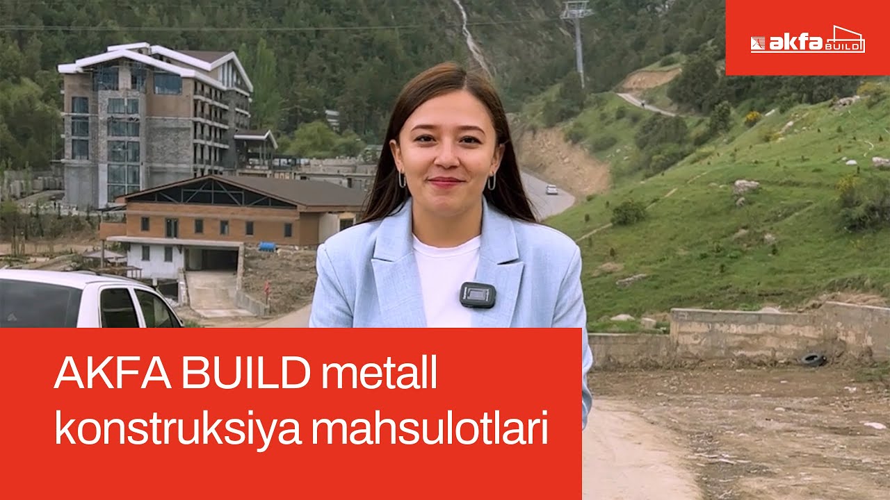 AKFA BUILD metall konstruksiya mahsulotlari - YouTube