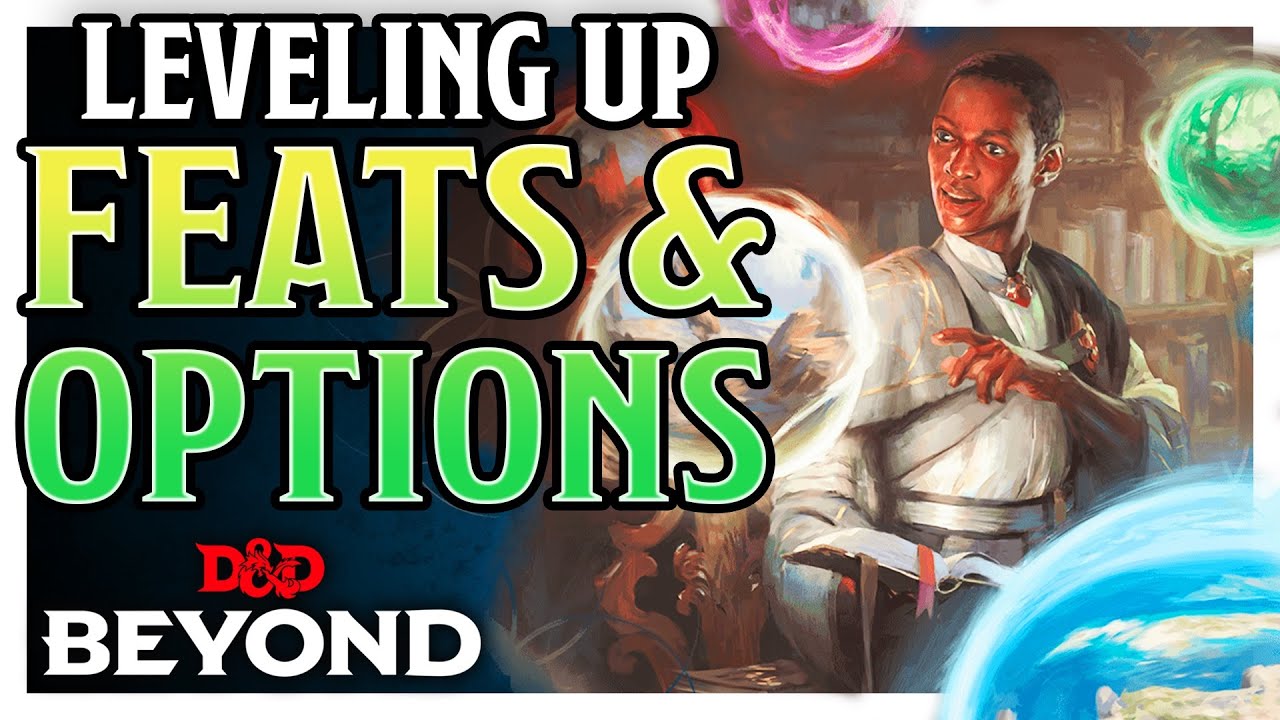 Feats and Other Options for Leveling Up in Dungeons and Dragons | D&D ...