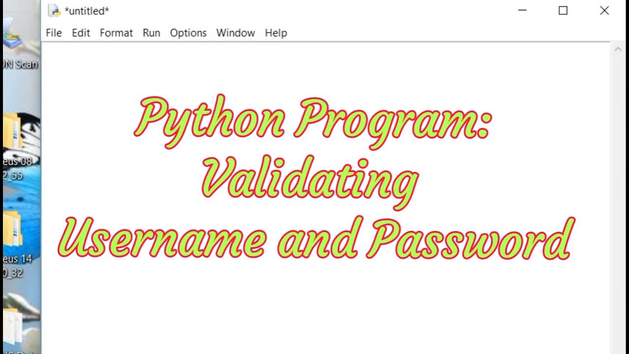 Python Programming: Validating Username and Password - YouTube