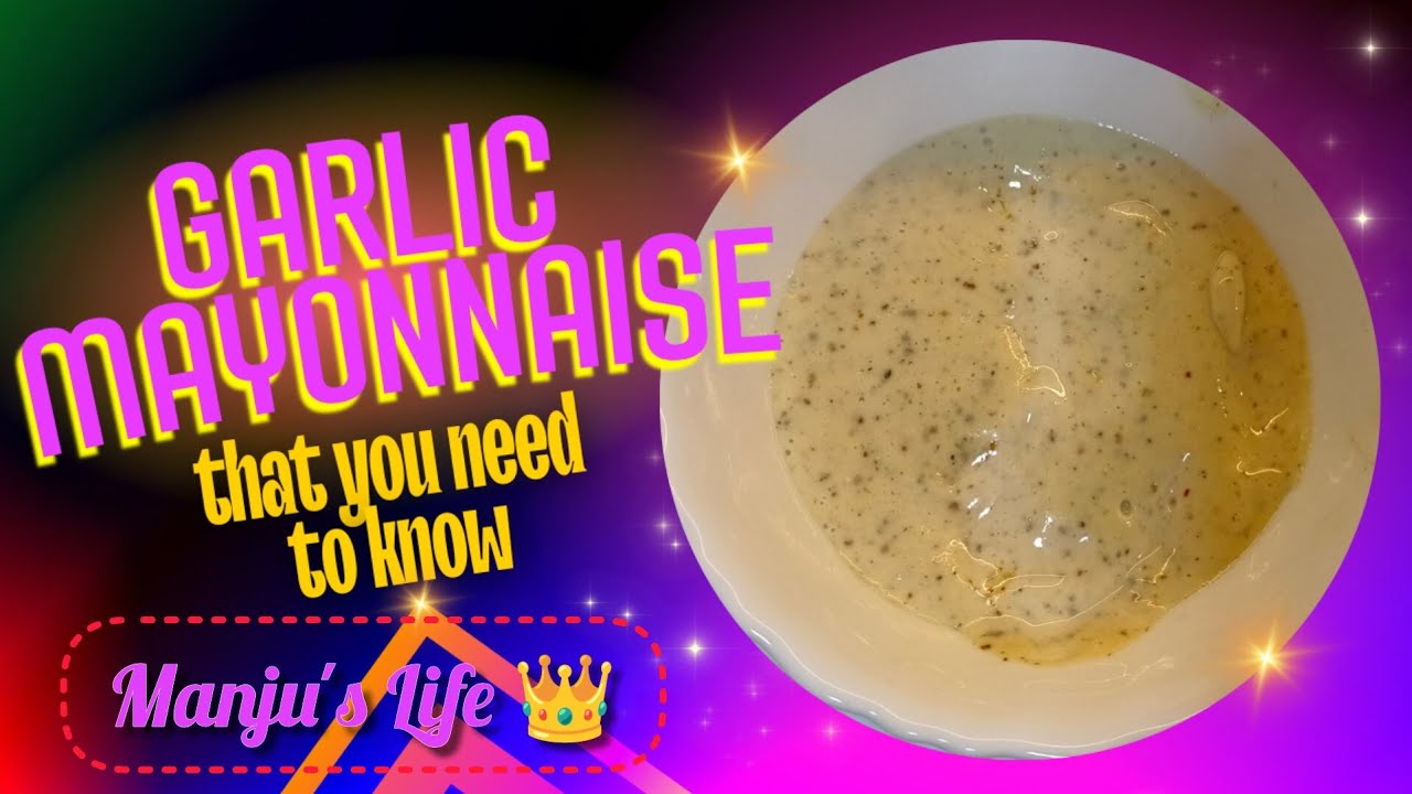 Garlic Mayonnaise | perfect for tandoori items, potato fry | cheese ...