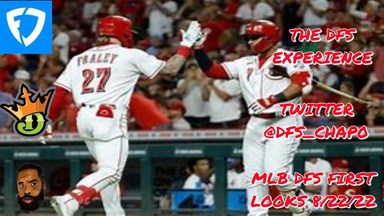 THE DFS EXPERIENCE MLB DFS FIRST LOOKS 8/22/22 - YouTube