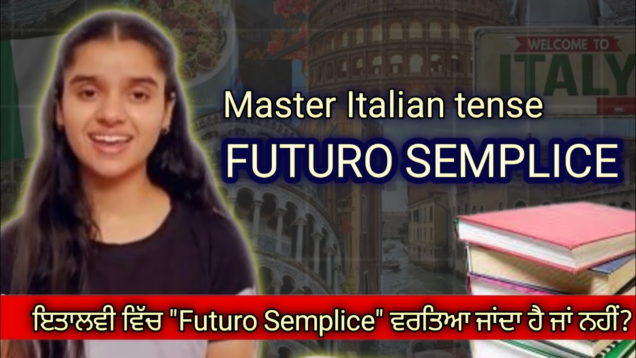 Italian Grammar : Futuro Semplice Explained Clearly ! - YouTube