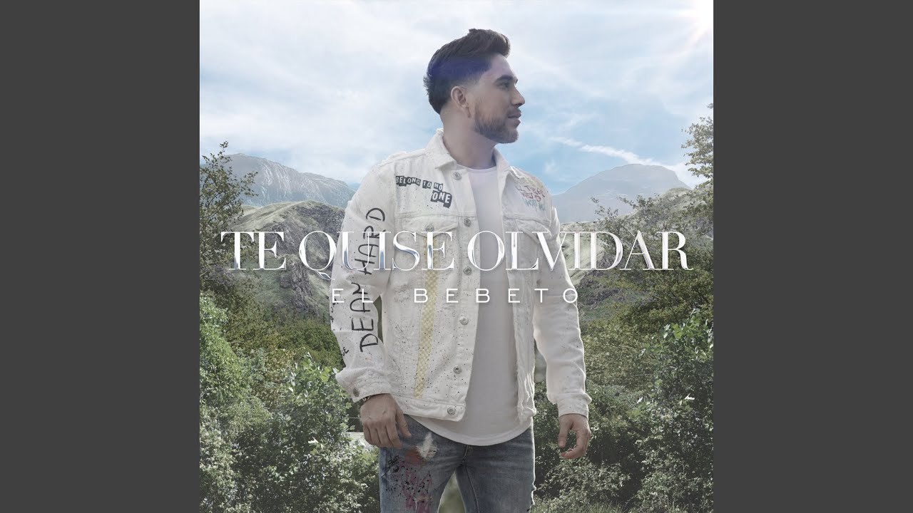Te Quise Olvidar - YouTube Music