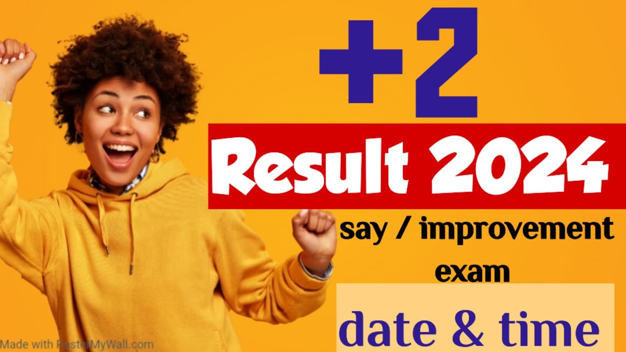 PLUS TWO Result 2024 | Date & time | say/improvement exam 2024 🔥 ️ ...