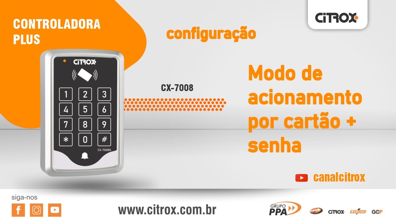 CONTROLADORA PLUS CX-7008 | MODO DE ACIONAMENTO POR CARTÃO OU SENHA ...