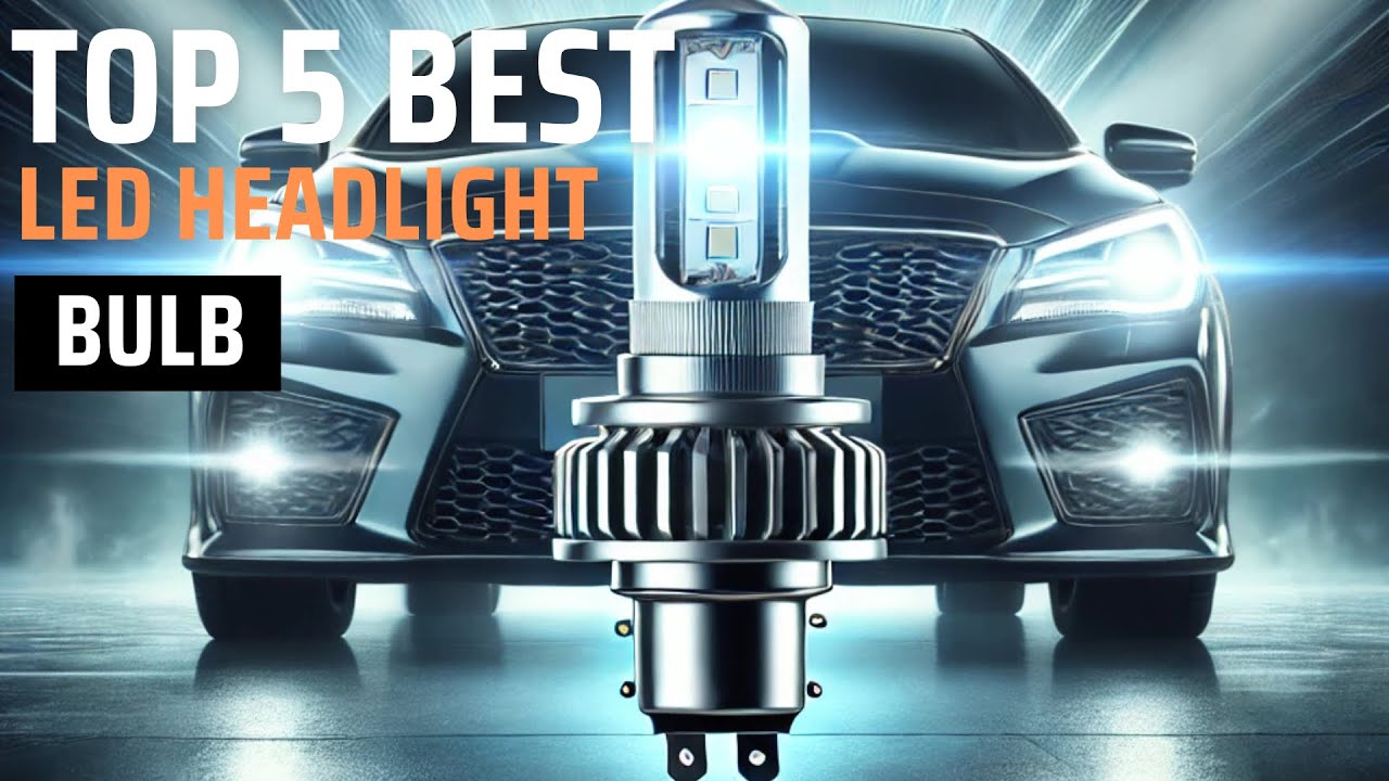TOP 5: BEST LED HEADLIGHT BULB IN 2025 | Which One Wins? - YouTube