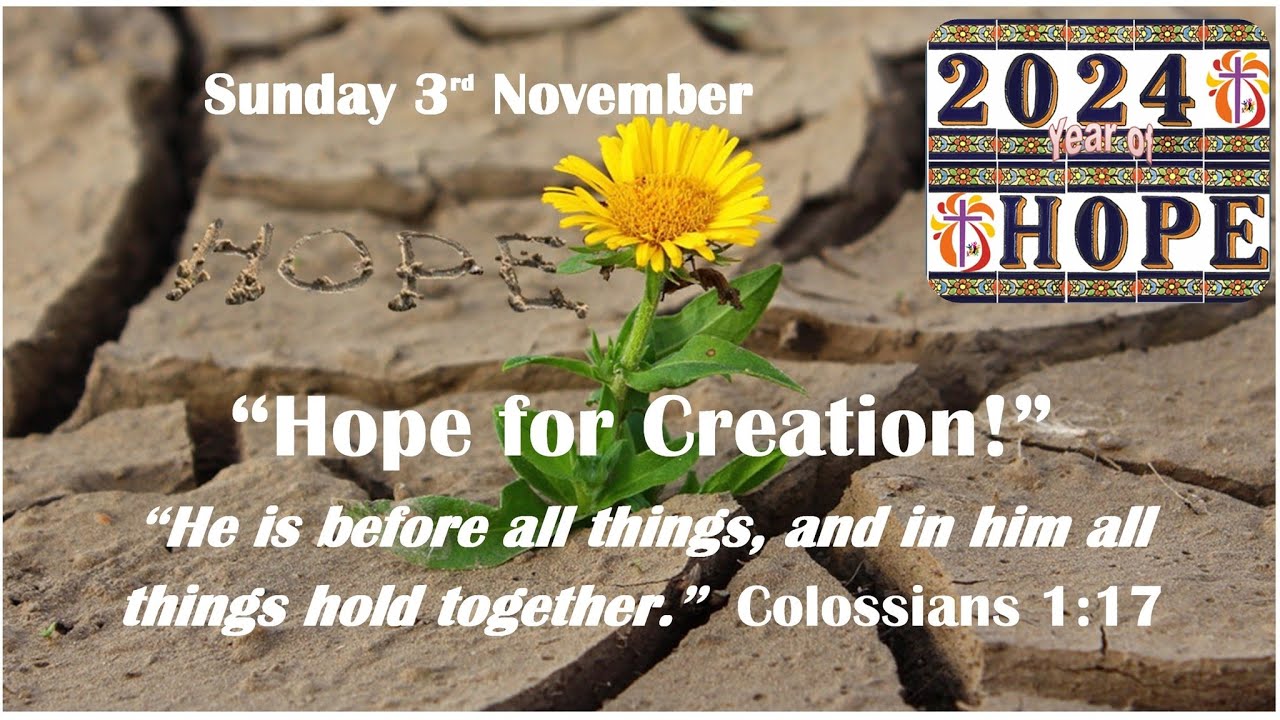 43 - Hope for Creation! - 3rd November 2024 - YouTube