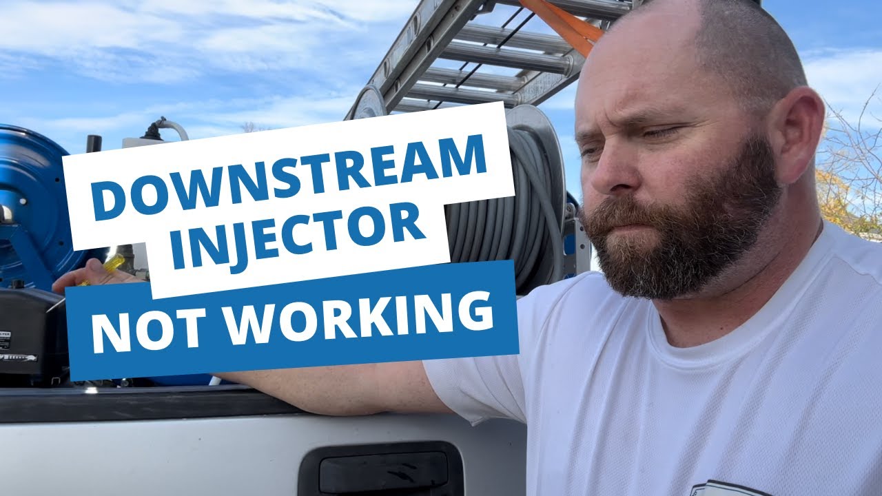 DOWNSTREAM INJECTOR NOT WORKING | SMALL BUSINESS | PRESSURE WASHING ...