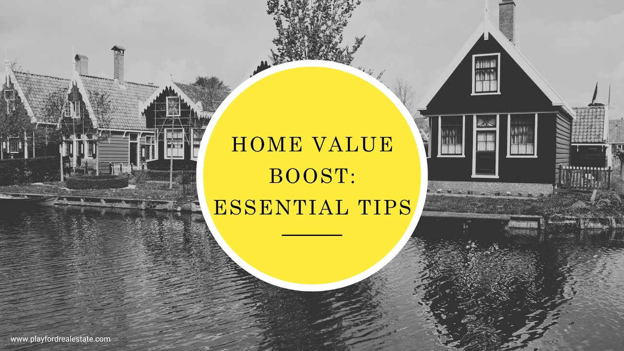 Home Value Boost: Essential Tips | August 2024 - YouTube