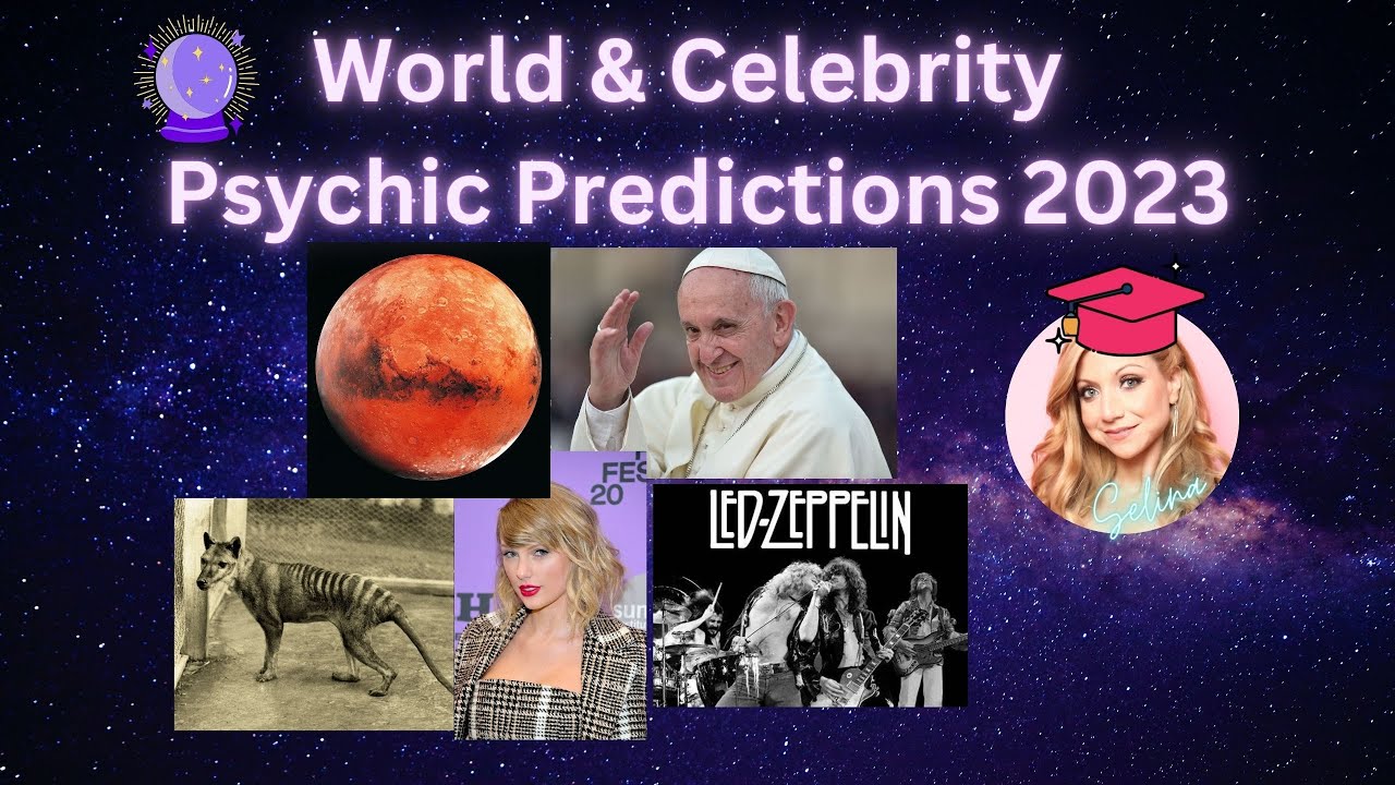 🔮World & Celebrity Psychic Predictions 2023 🔮 - YouTube