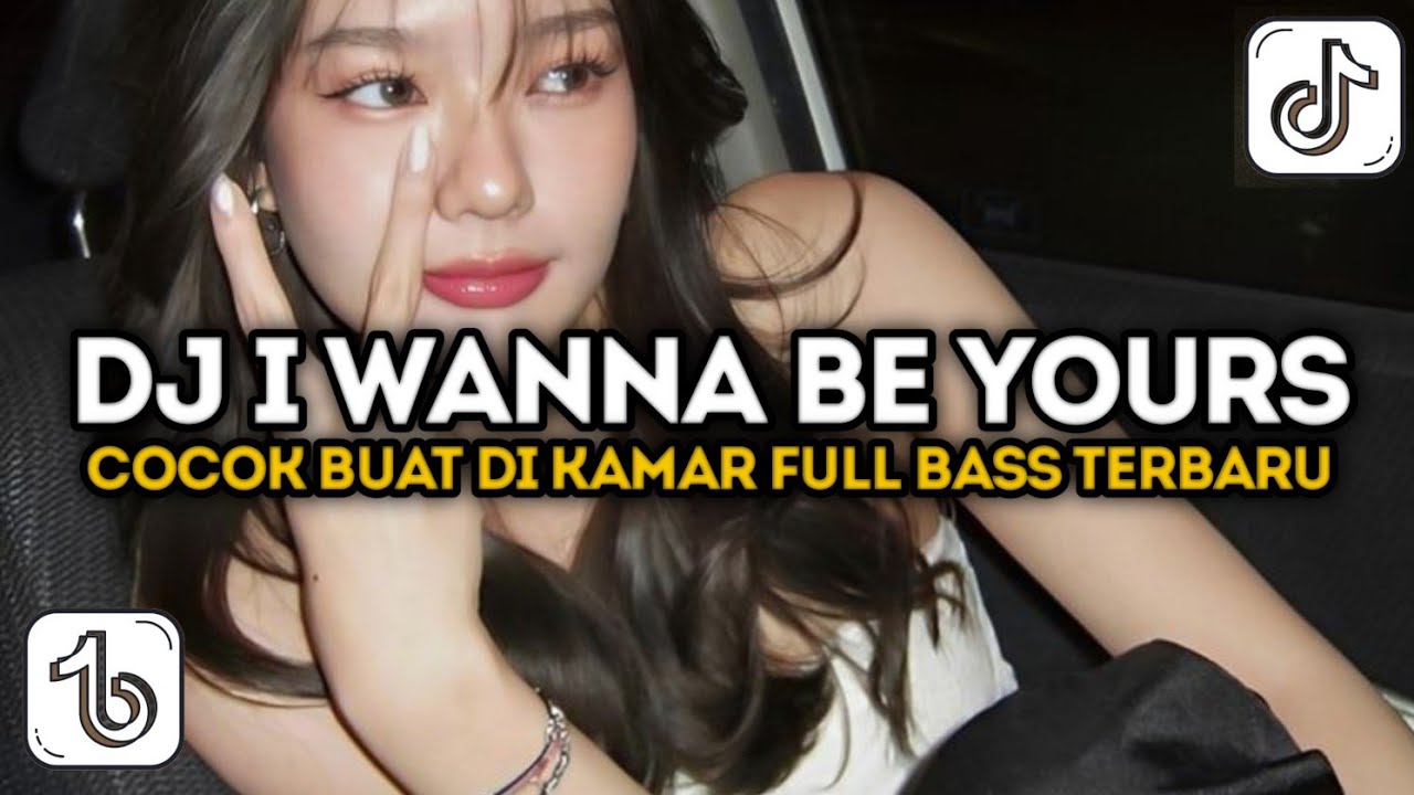 DJ I WANNA BE YOURS || DJ ENGLISH VIRAL TIKTOK 2025!! - YouTube