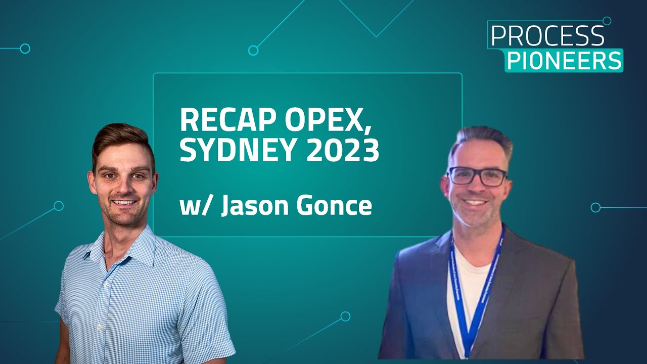RECAP OPEX SYDNEY 2023 || JASON GONCE || Process Pioneers - YouTube