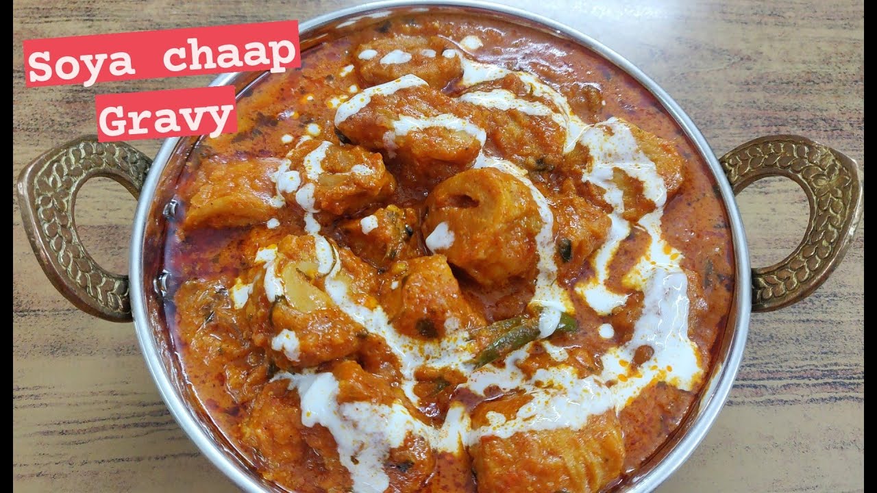 SOYA CHAAP MASALA || Fried Soya Chaap Tikka in MAKHANI GRAVY || By ...