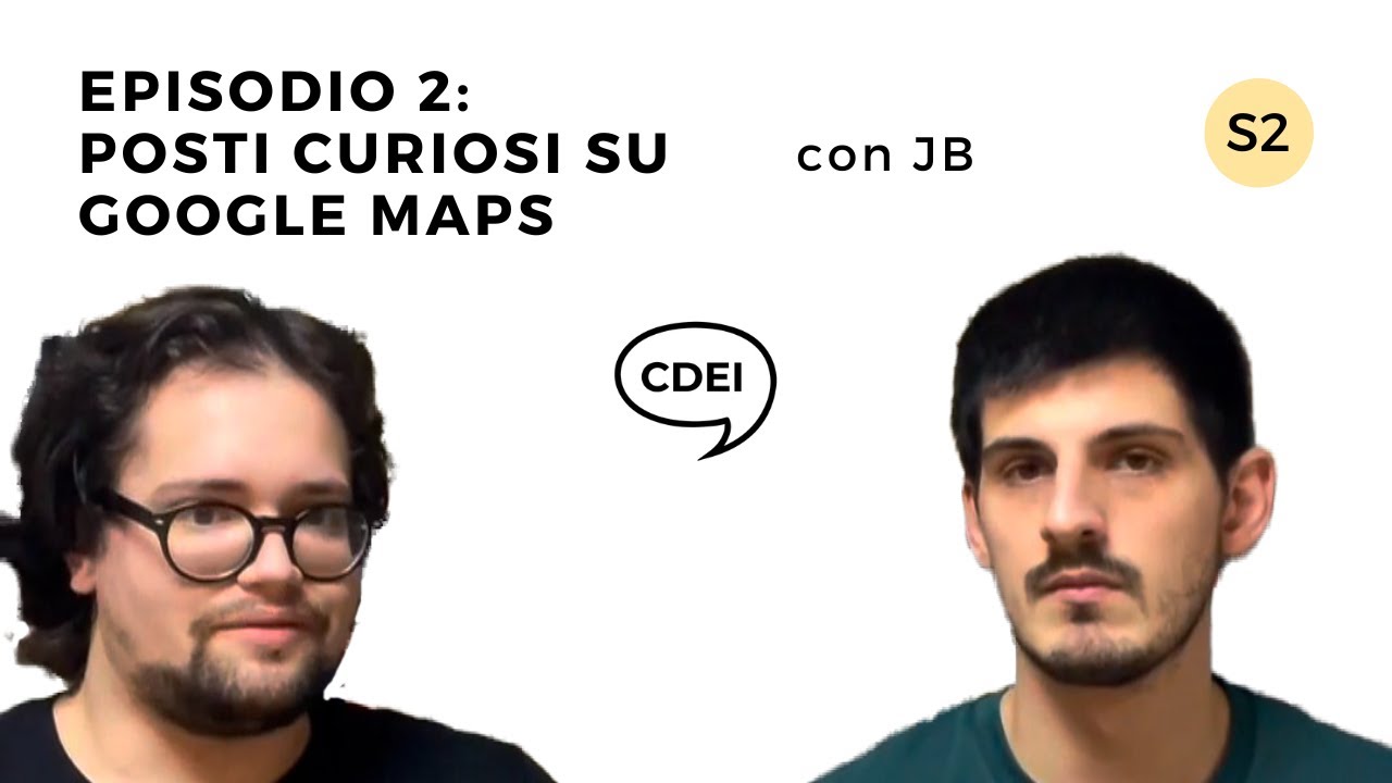 S2 E2 - Posti curiosi su Google Maps (con JB) - Cose di Estrema ...