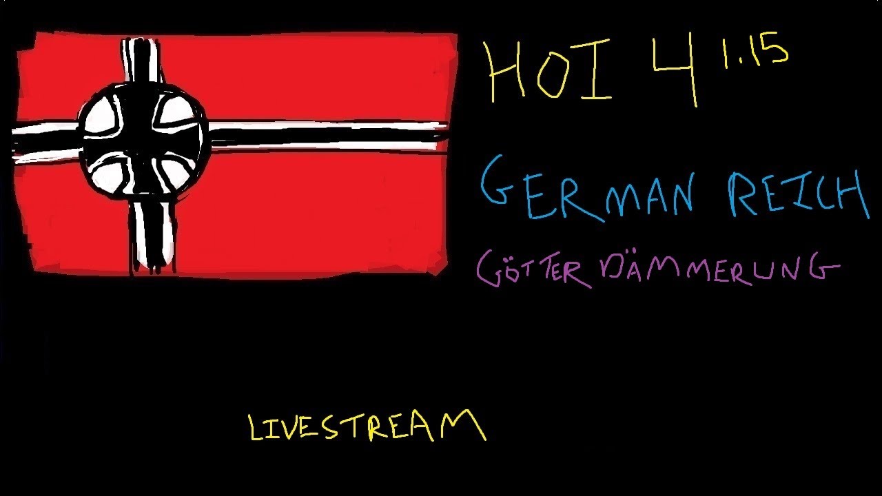 HOI4 Gotterdamerung (1.15) - Germany - YouTube